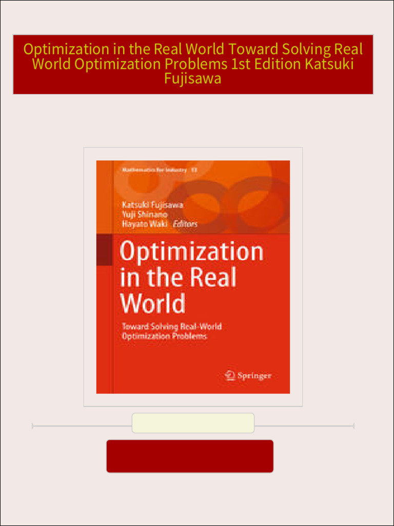 Complete Download Optimization In The Real World Toward Solving Real World Optimization Problems