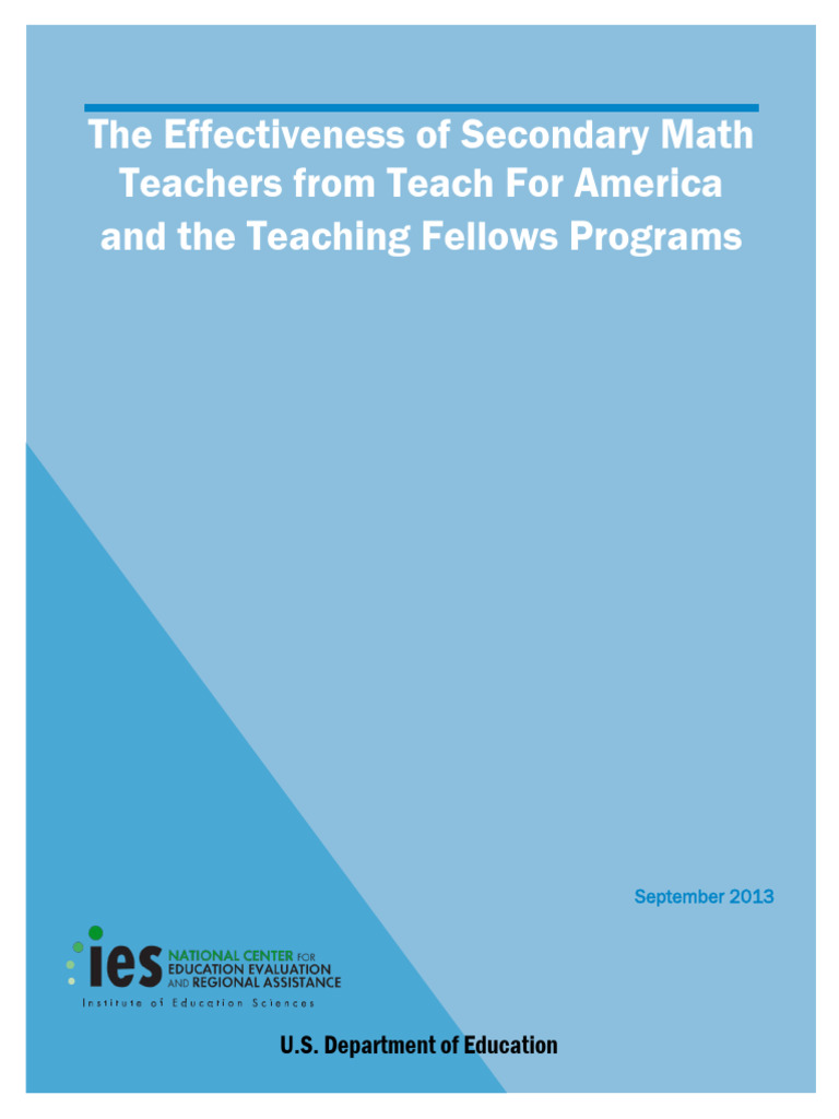 The Effectiveness of Secondary Math Teachers From Teach For America and The Teaching Fellows ...