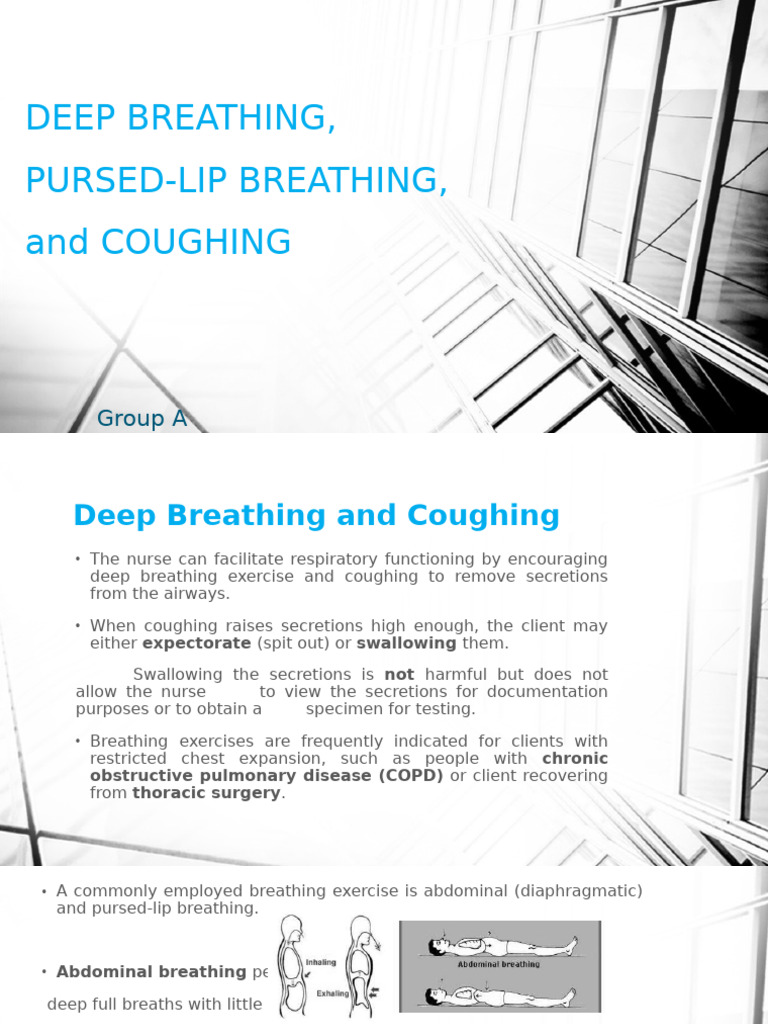 DEEP BREATHING, PURSED-LIP BREATHING, and COUGHING | PDF