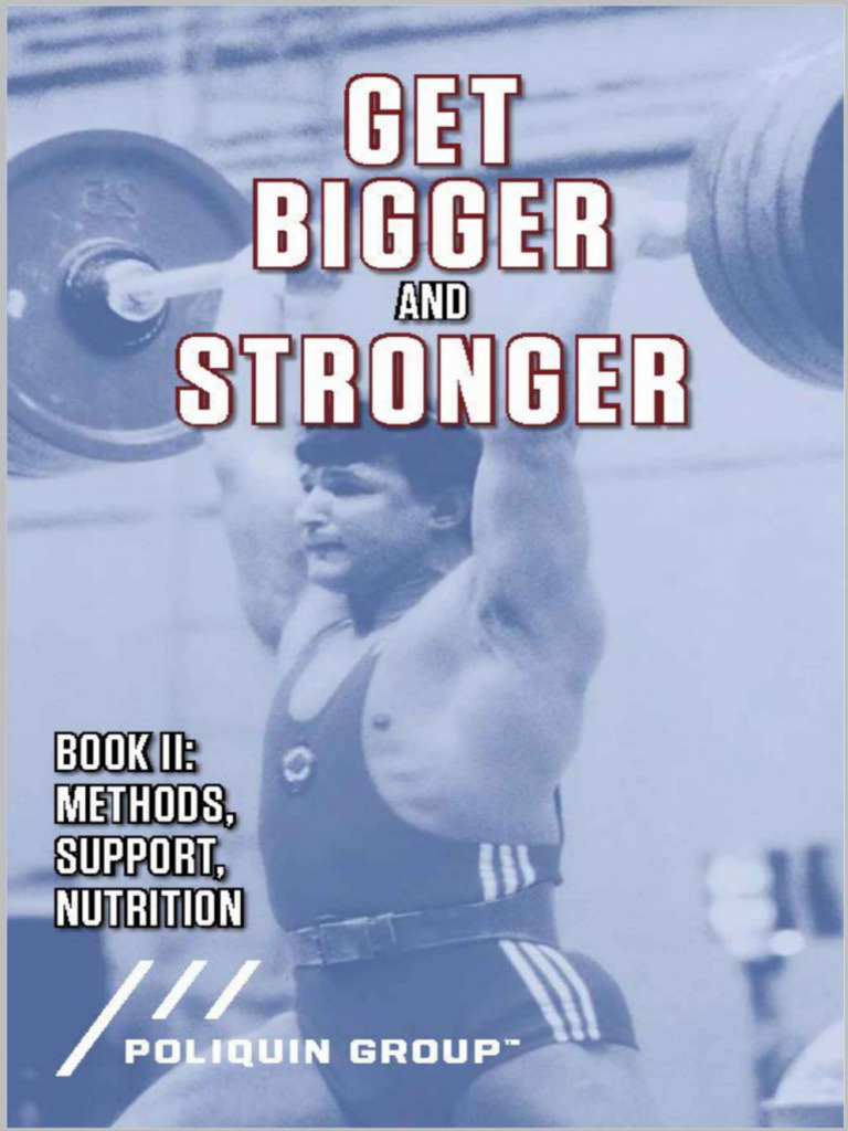 Get Bigger and Stronger Book 2 Methods, Support, Nutrition Charles ...