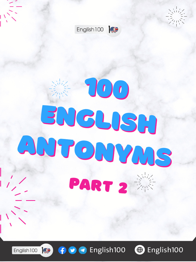 100 English Antonyms Part2 | PDF