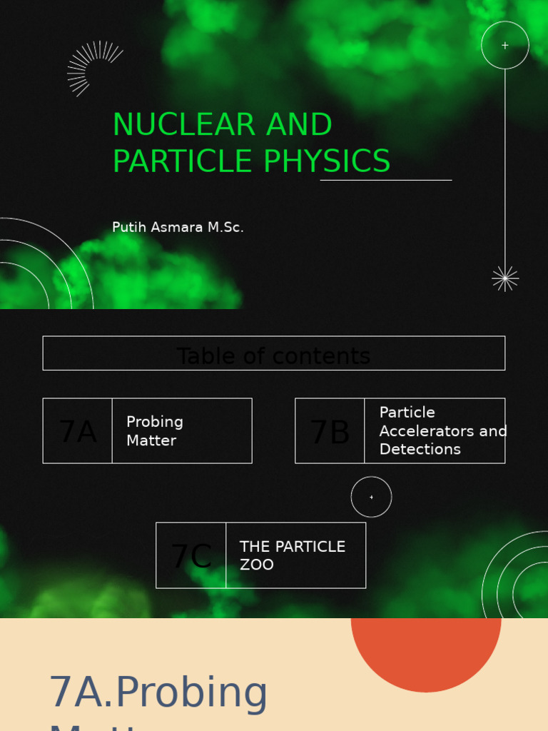 Topic 7. Nuclear and Particle Physics | PDF | Atoms | Proton
