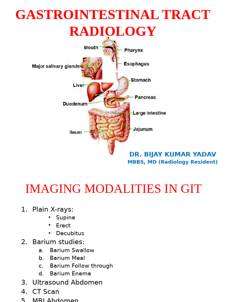 Gastrointestinal Tract Radiology: Dr. Bijay Kumar Yadav | PDF ...