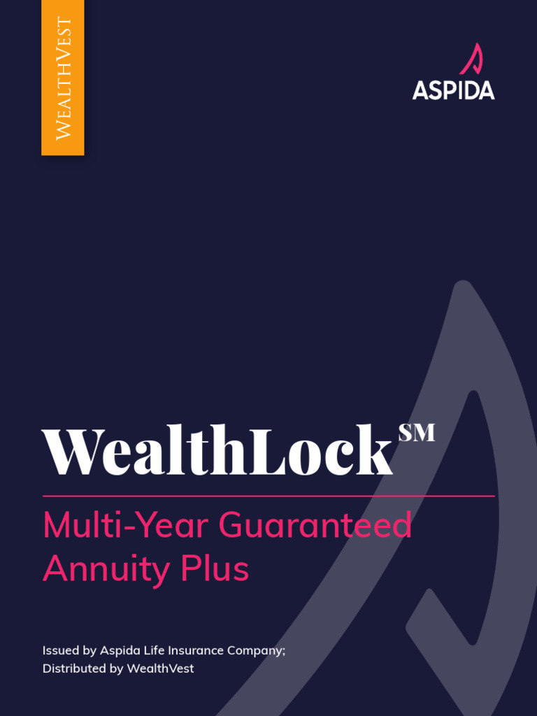 INFINEX - WealthLock MYGA Plus Brochure | PDF | Life Annuity | Interest