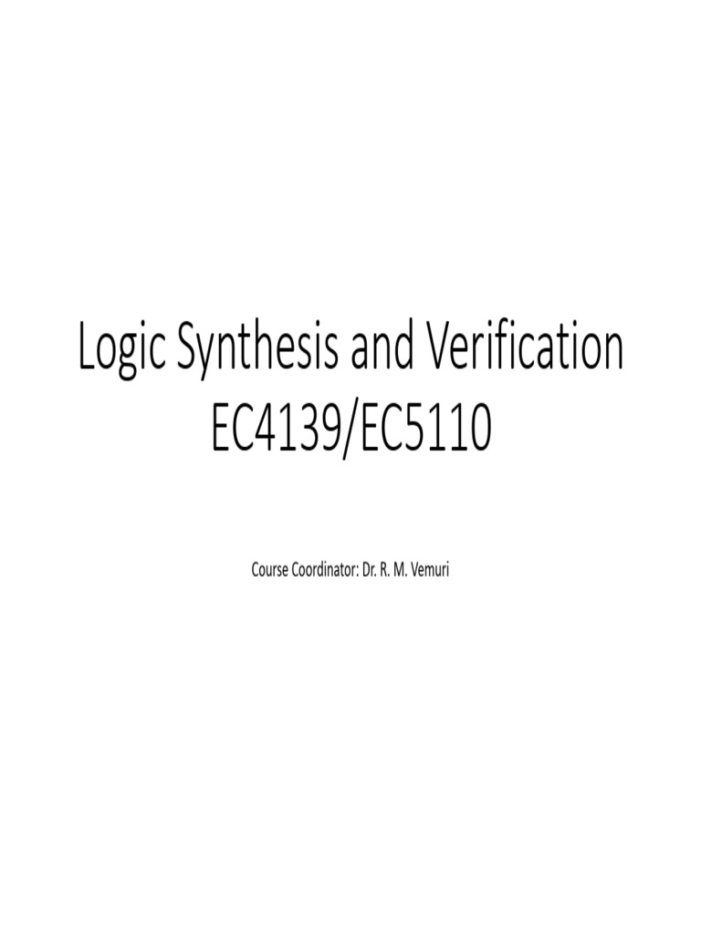 Ec 5110 Logic Synthesis And Verification Lecture Notes 21082024 Pdf Logic Synthesis Logic Gate