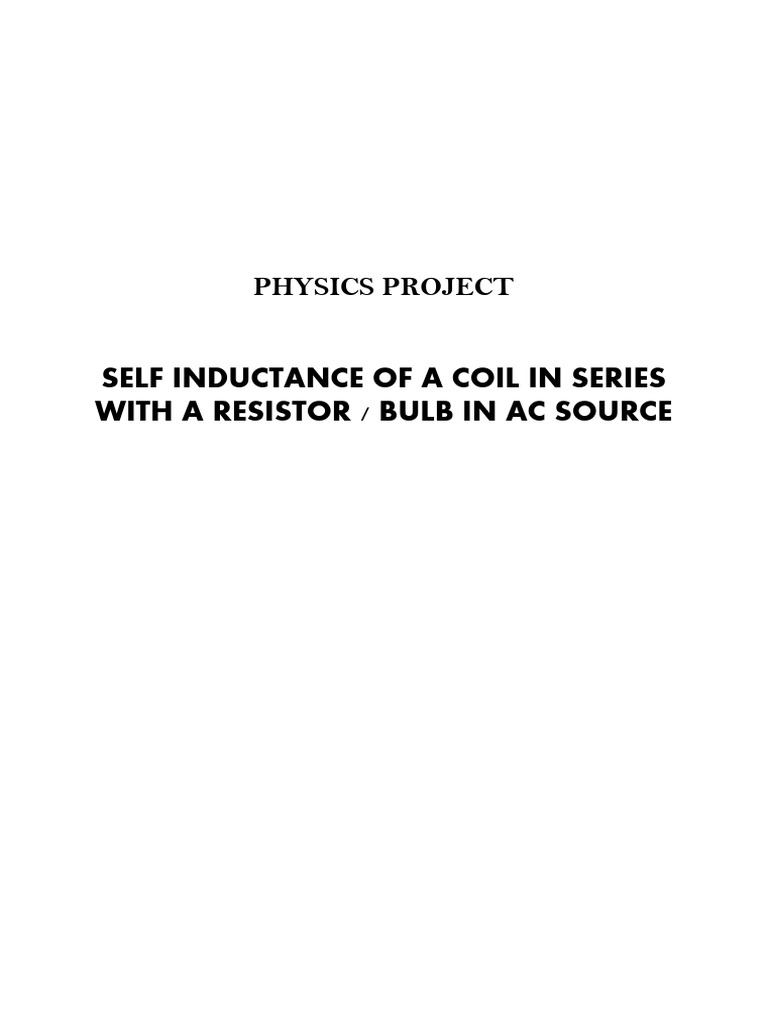 Physisc Project Self Inductance Part-2 | PDF | Inductance | Inductor