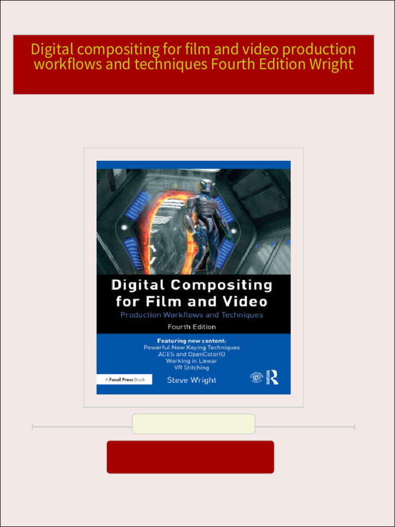 Instant Download Digital Compositing For Film And Video Production Workflows And Techniques 