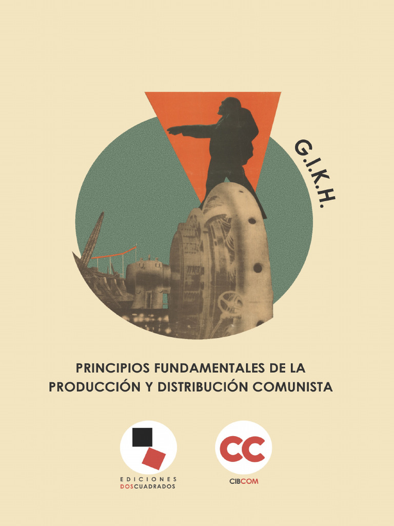Los principios fundamentales de la producción y distribución comunista ...