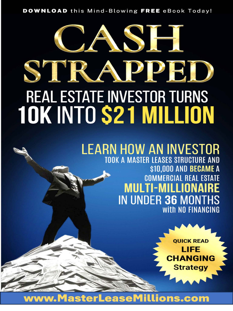 Cash Strapped: Real Estate Investor Went From $10K To $21MM in 36 ...
