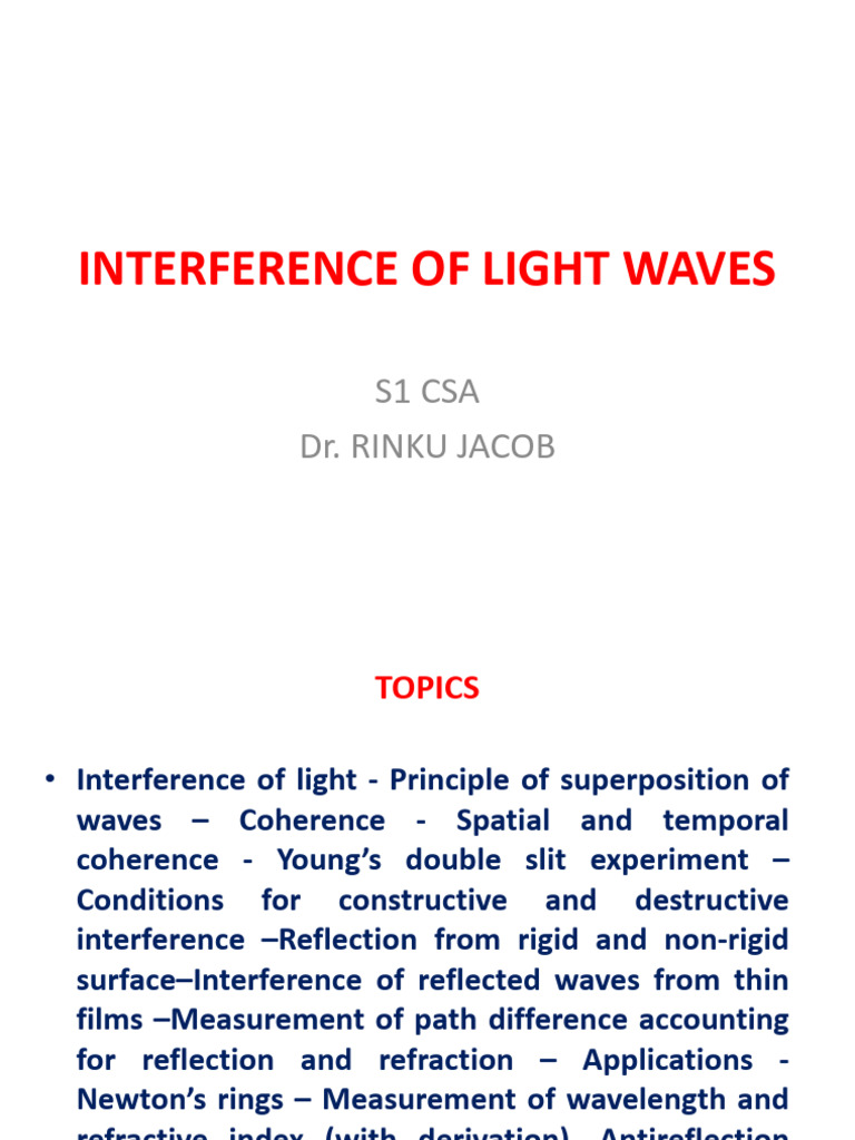 Interference-modified by Dr Rinku Jacob | PDF | Coherence (Physics) | Waves