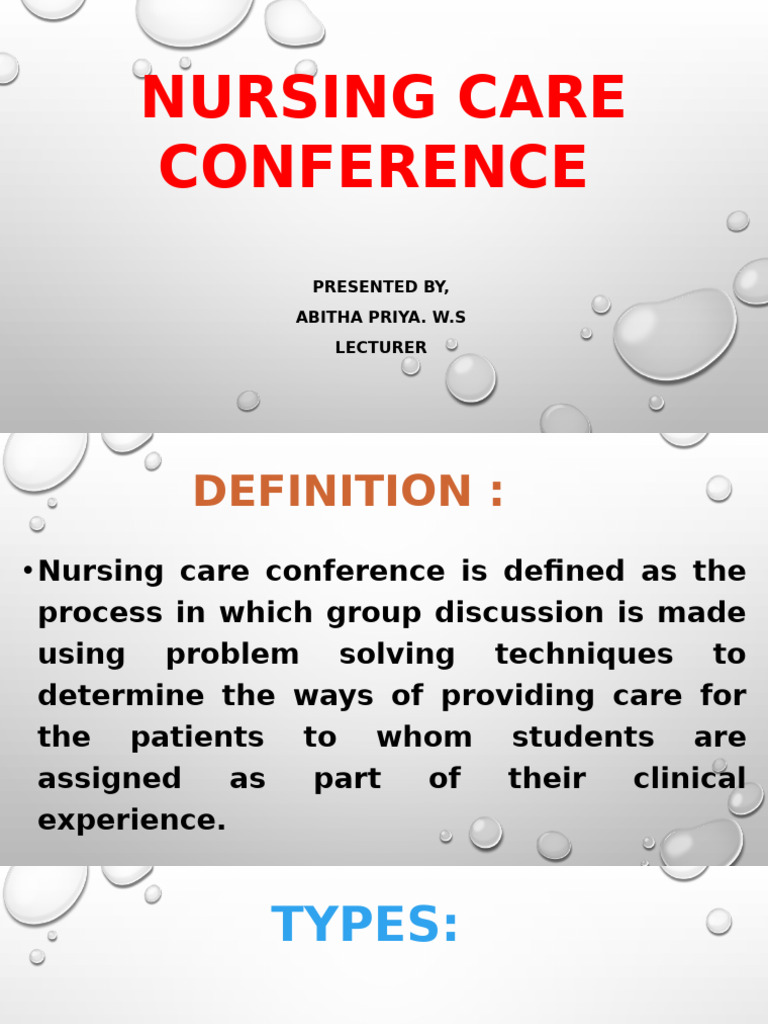 Nursing Care Conference Overview Pdf Nursing Teaching Method