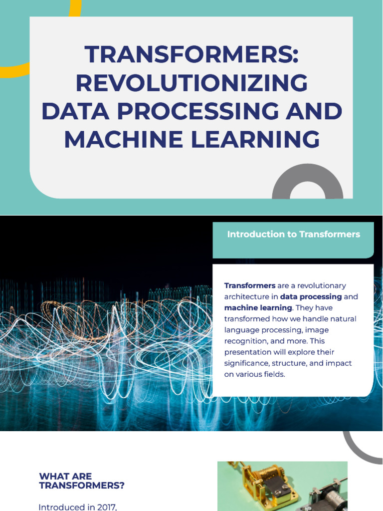 Wepik Transformers Revolutionizing Data Processing and Machine Learning 202412120548539xNw | PDF ...