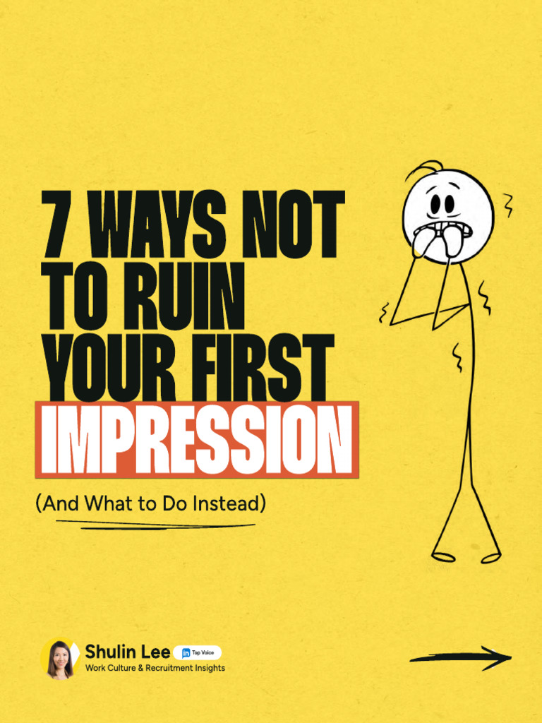 7 Ways NOT To Ruin Your First Impression | PDF