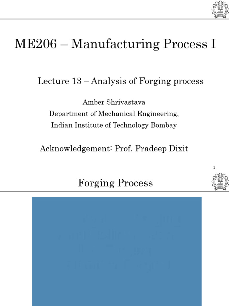 Lecture 11-Forming - Forging | PDF | Forging | Deformation (Engineering)