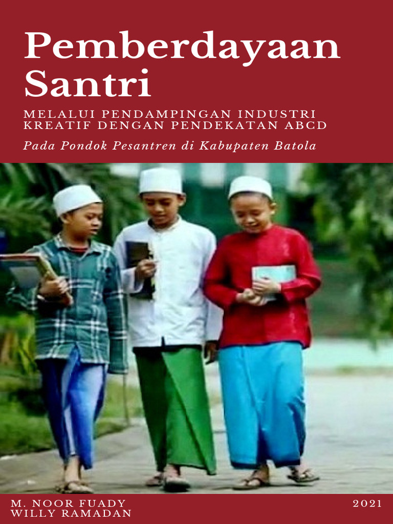 Pemberdayaan Santri Melalui Pendampingan Industri Kreatif Dengan Pendekatan ABCD | PDF