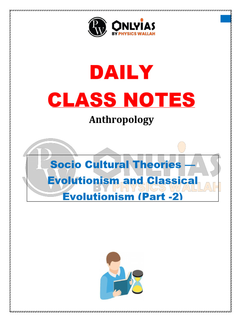 Anthropology _ Socio Cultural Theories - Evolutionism and Classical ...