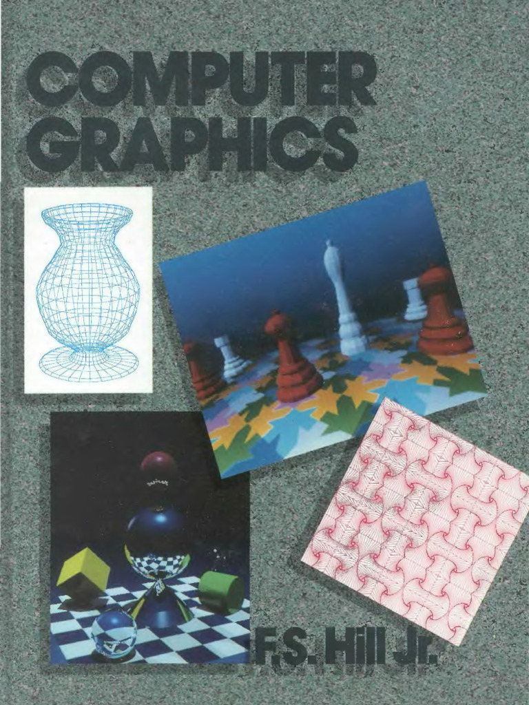 Computer Graphics F. S. Hill 1990 | PDF