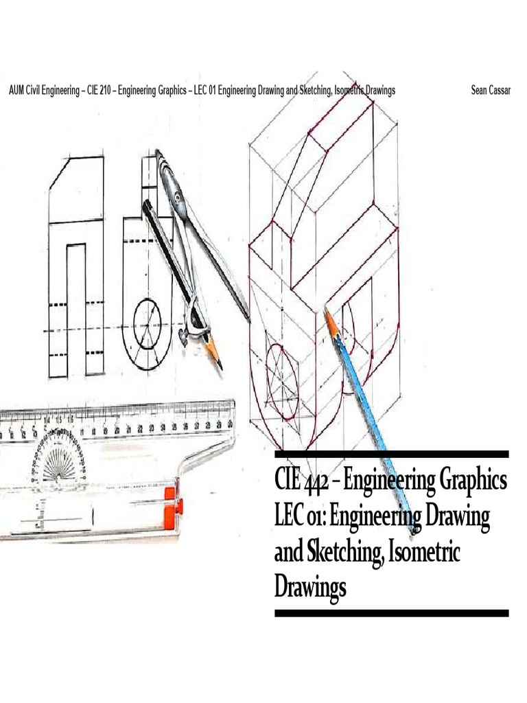 210 LEC 01 Engineering Graphics - Engineering Drawing and Sketching ...