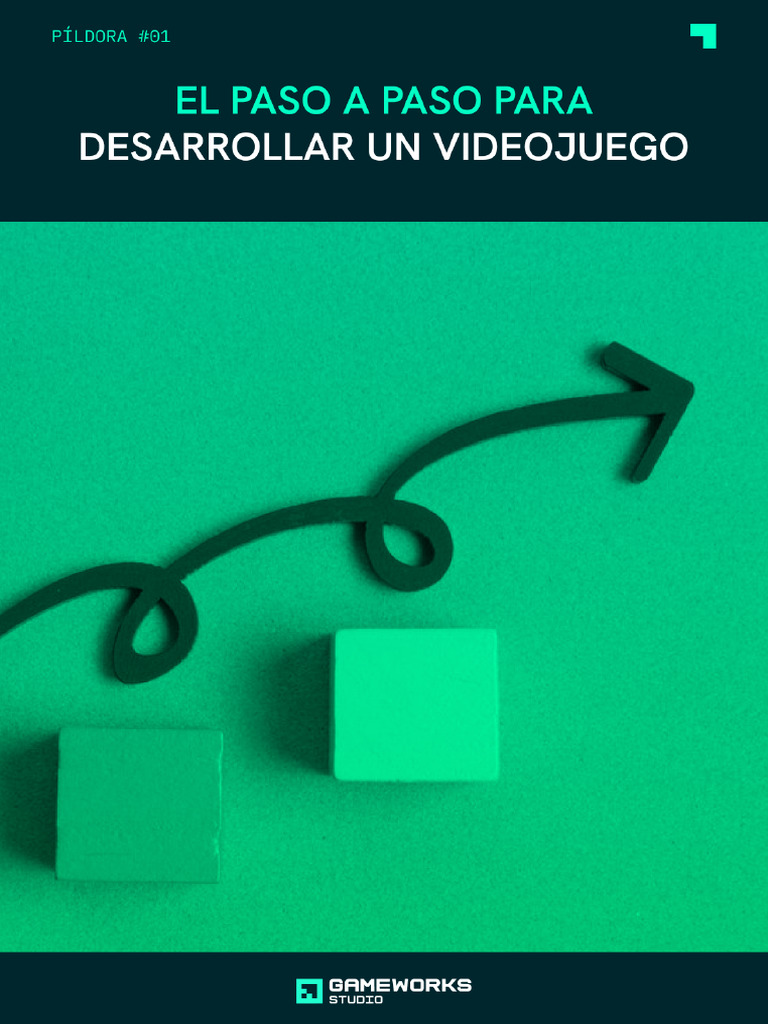 Pildora 1 - El Paso A Paso para Desarrollar Un Videojuego 1 | PDF | Videojuegos