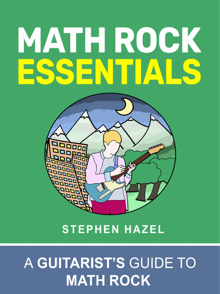 A Guitarist's Guide to Math Rock | PDF | Music Theory | Chord (Music)