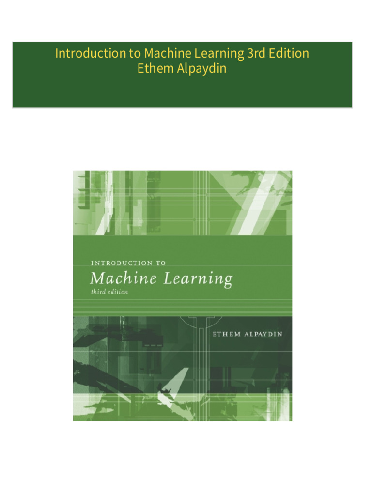 Complete Introduction To Machine Learning 3rd Edition Ethem Alpaydin PDF For All Chapters | PDF ...