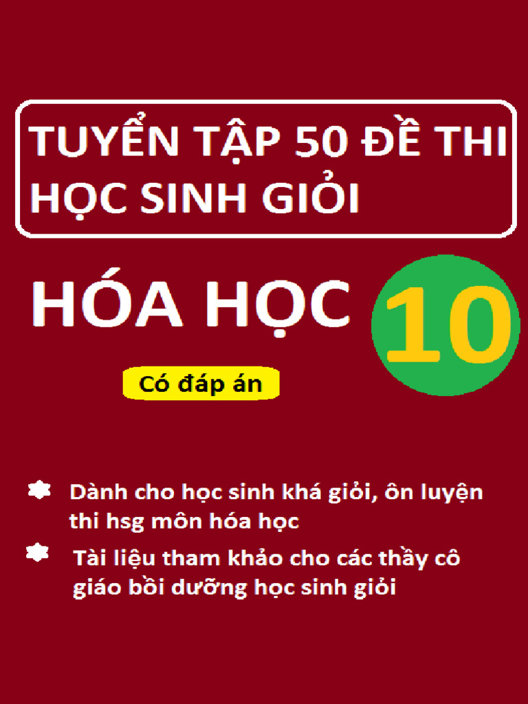 50 Đề Thi Hsg Hóa 10 | PDF