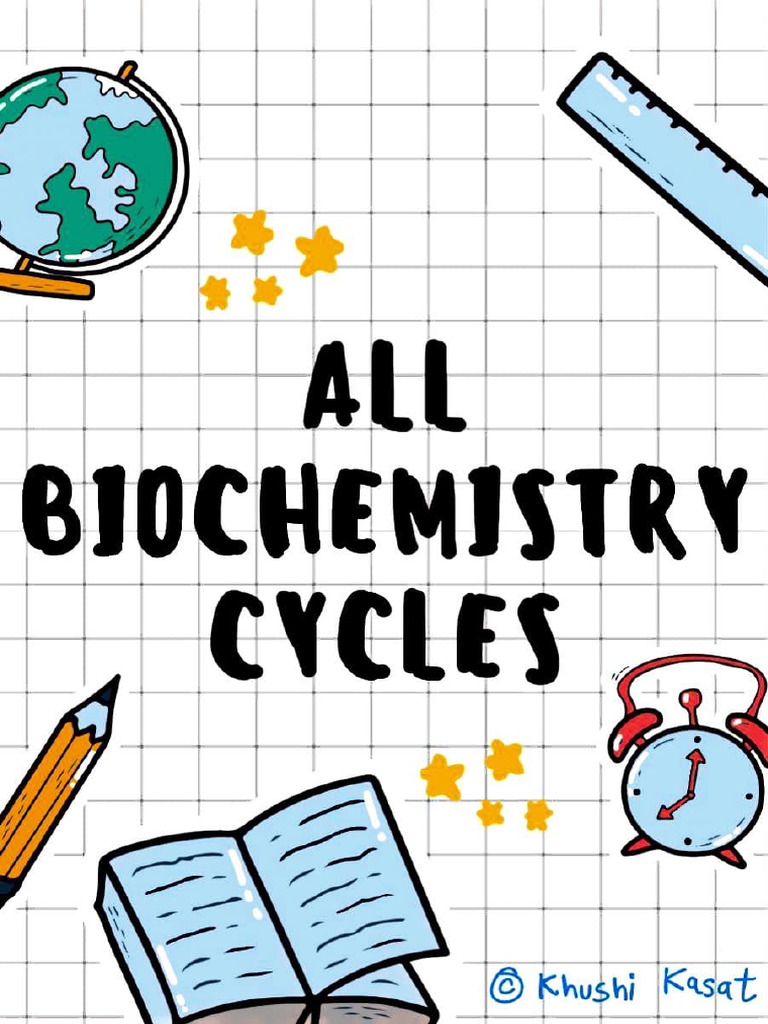 All Biochem Cycles 241217 111422 | PDF | Natural Products | Cell Biology