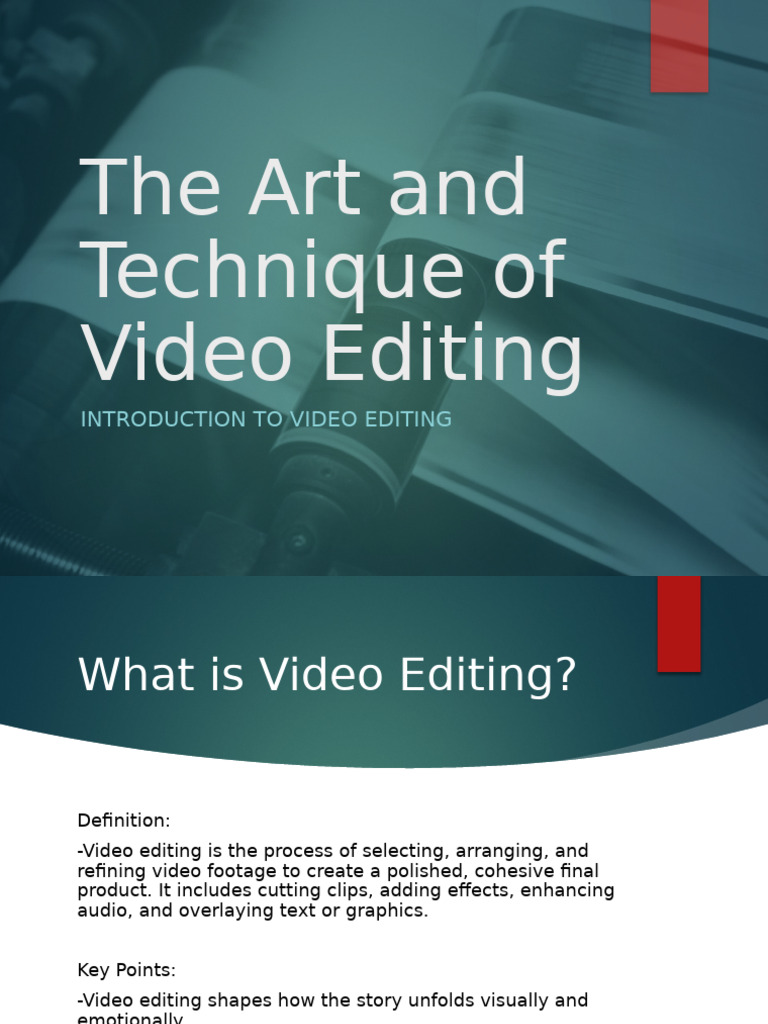Introduction To Video Editing Presentation | PDF | Editing