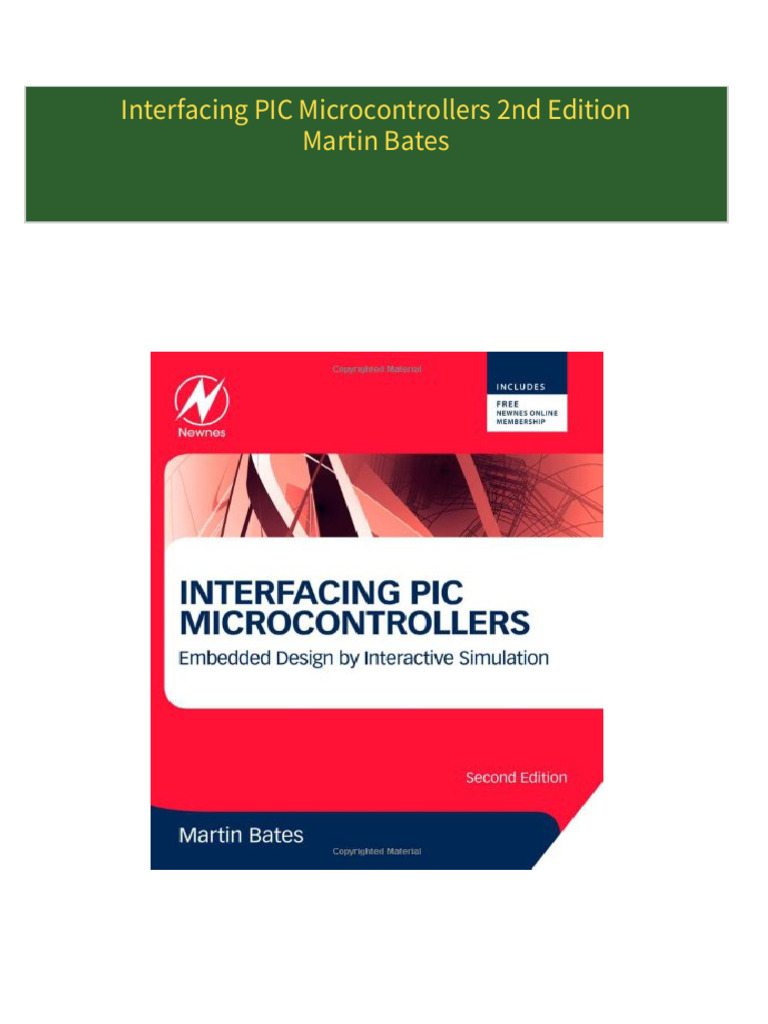 Interfacing Pic Microcontrollers 2nd Edition Martin Bates All Chapters 7786
