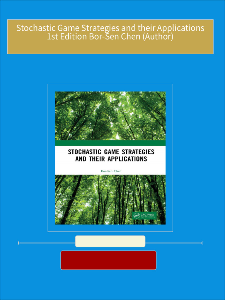 Complete Download Stochastic Game Strategies and their Applications 1st ... Complete Download Stochastic Game Strategies and their Applications 1st ...
