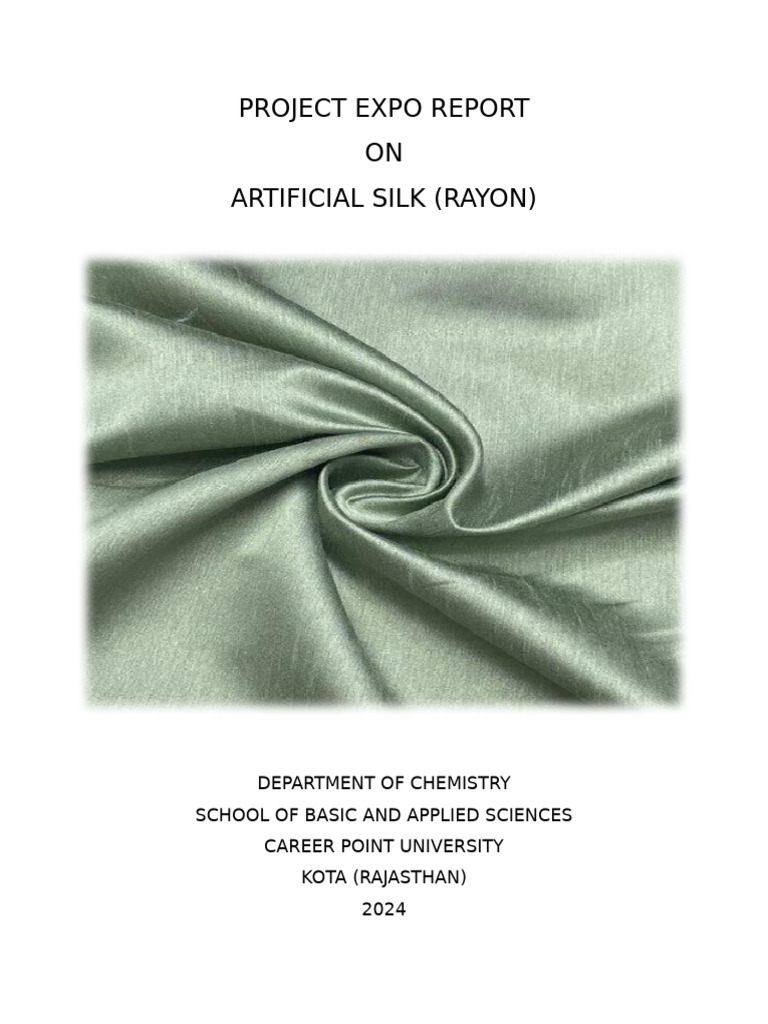 Report of Artificial Silk-1 | PDF | Rayon | Fibers