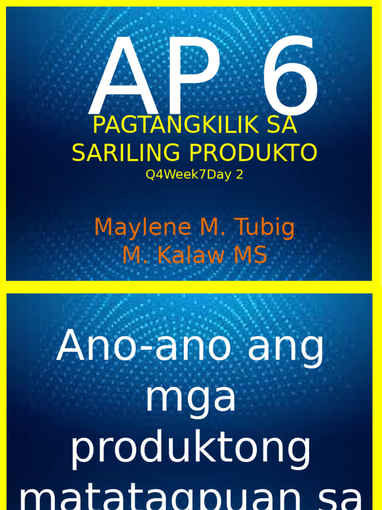 AP6 Q4Week7Day 2 Pagtangkilik Sa Sariling Produkto | PDF