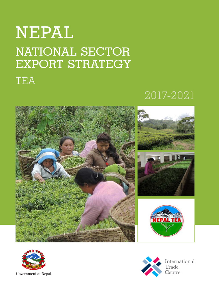 Nepal Tea Export Strategy 2017-2021 | PDF | Trade | Business