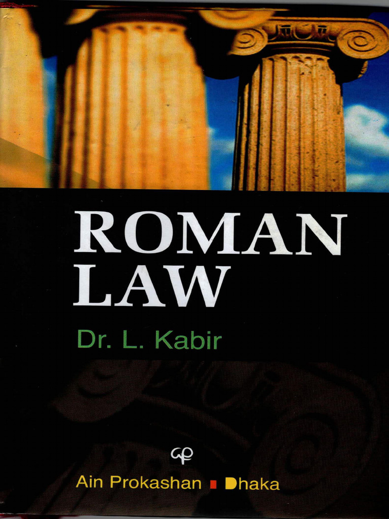 Roman Law by L. Kabir - Introductory Page (1-4) | PDF | Ratification | Classical Antiquity