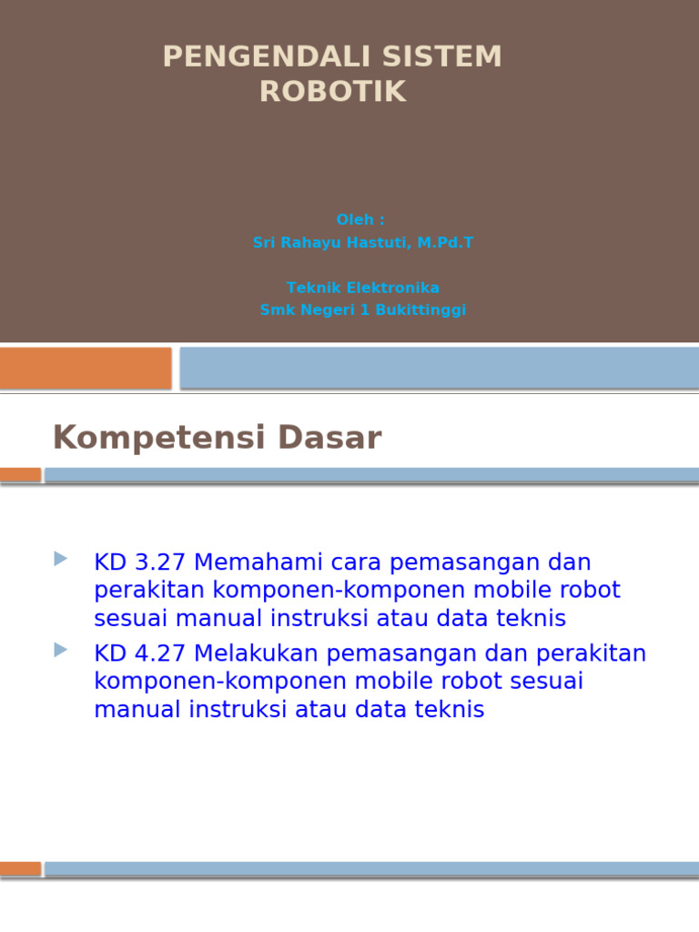 Cara pemasangan dan perakitan komponen-komponen mobile robot.. | PDF