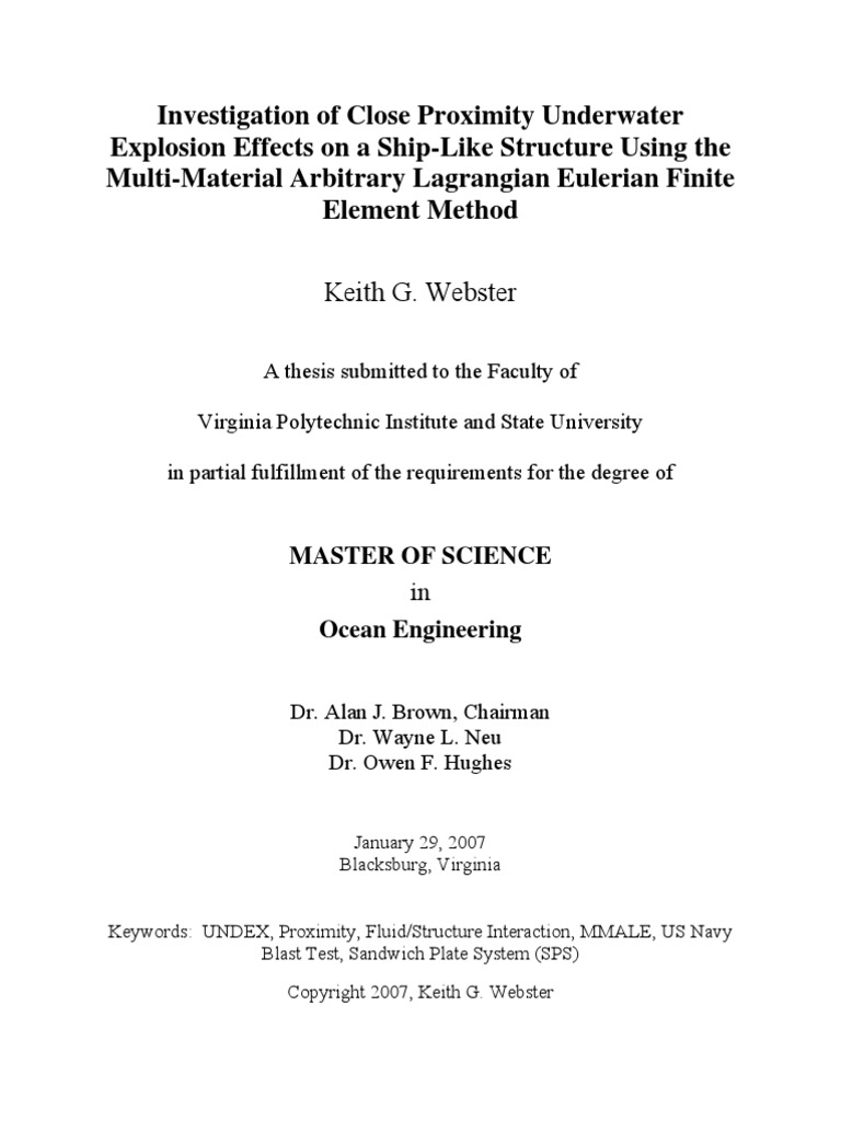 Keith G. Webster - Investigation of Close Proximity Underwater Explosion Effects On A Ship-Like ...