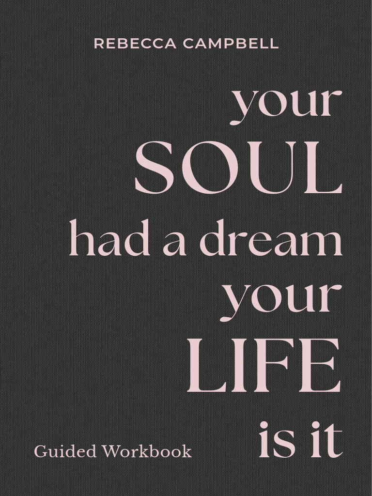 Your Soul Had A Dream Work Book Final | PDF