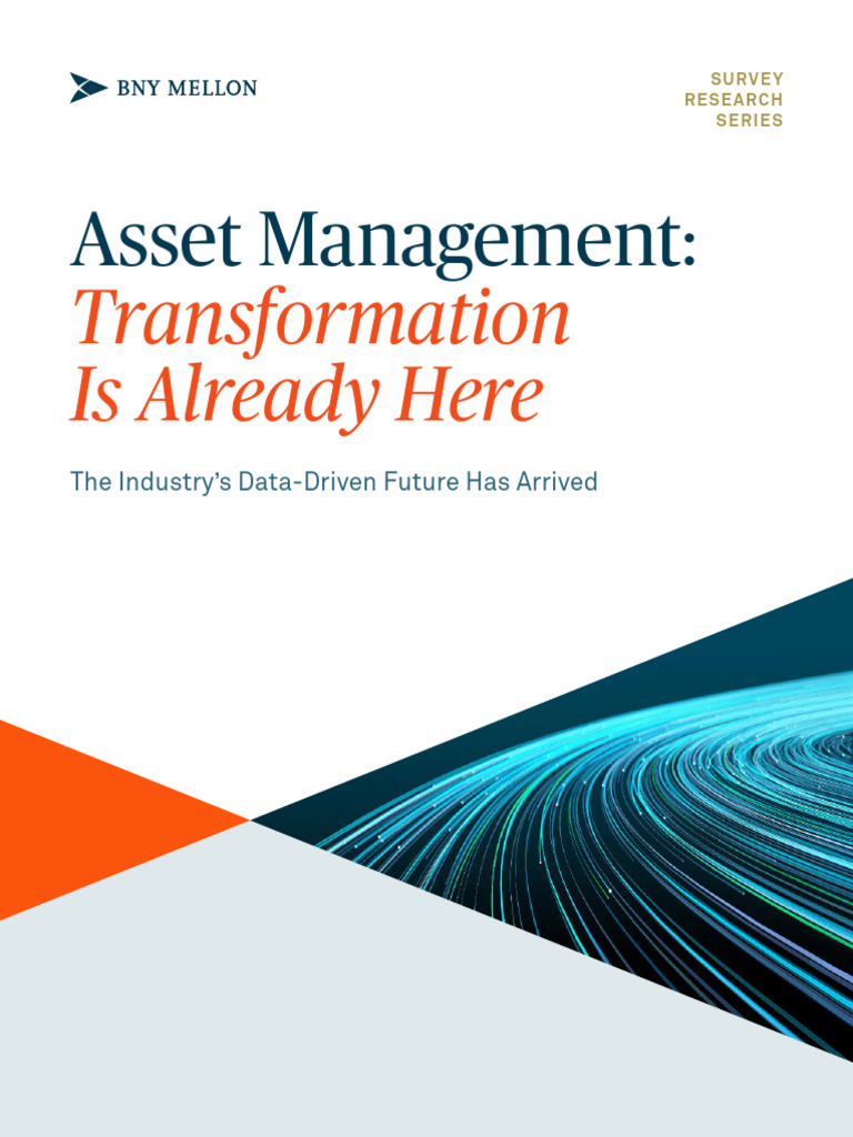 Asset Management Transformation Is Already Here Survey Research Series ...