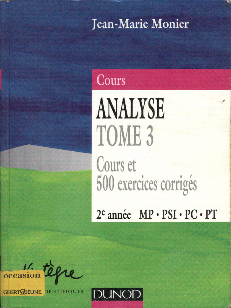 Livre Math Analyse 3 - Math Sup - JM Monier - Dunod | PDF