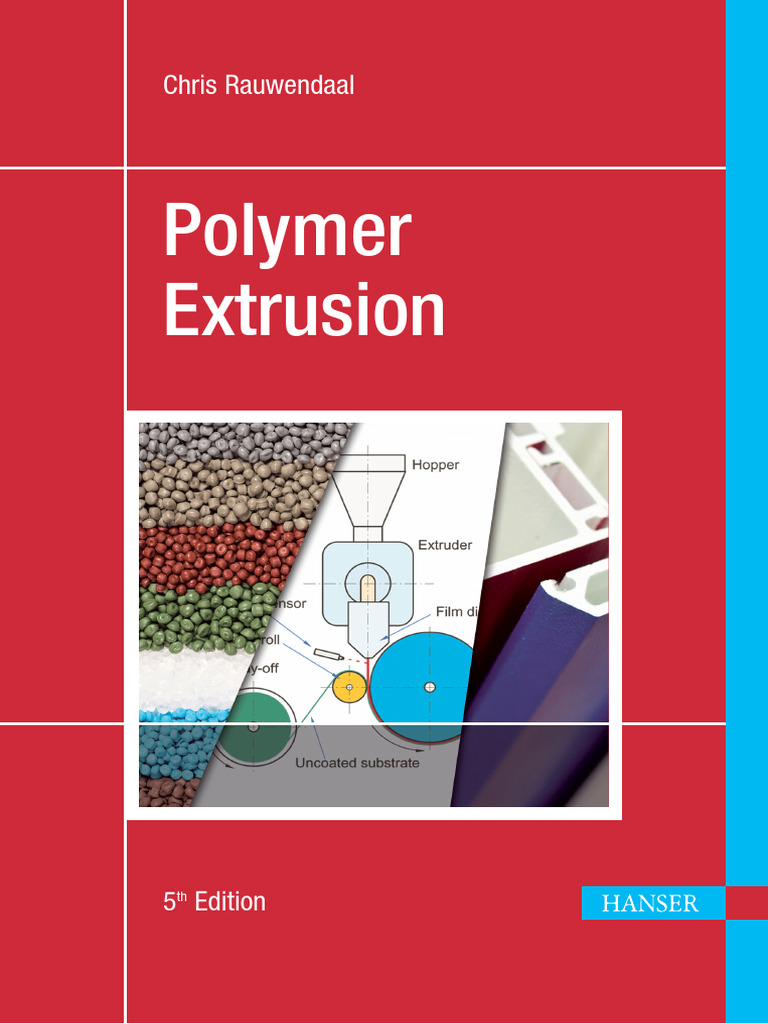 Polymer Extrusion - Chris Rauwendaal | PDF | Electric Motor | Classical Mechanics
