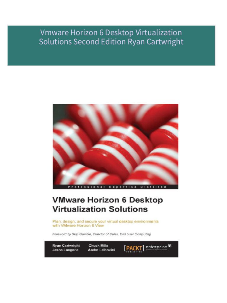 Vmware Horizon 6 Desktop Virtualization Solutions Second Edition Ryan ... Vmware Horizon 6 Desktop Virtualization Solutions Second Edition Ryan ...