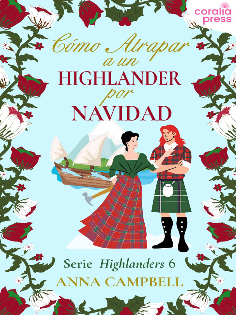 Cómo Atrapar A Un Highlander Por Navidad (Highlanders #6) - Anna ...
