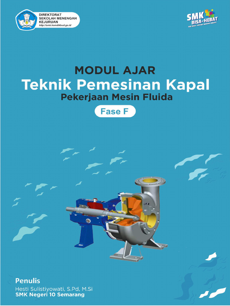 Modul Ajar Teknik Pemesinan Kapal - Pekerjaan Mesin Fluida Pengoperasian & Perawatan Peralatan ...