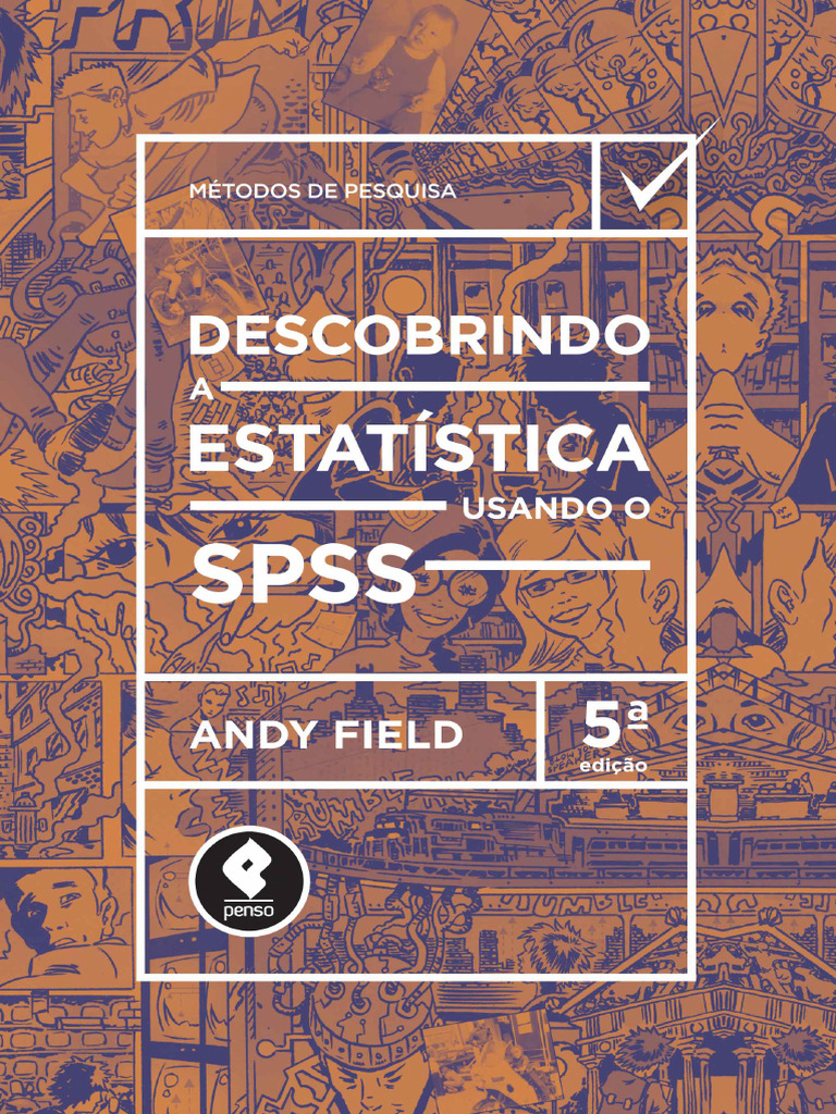 Descobrindo A Estatística Usando o SPSS - 5.ed. | PDF