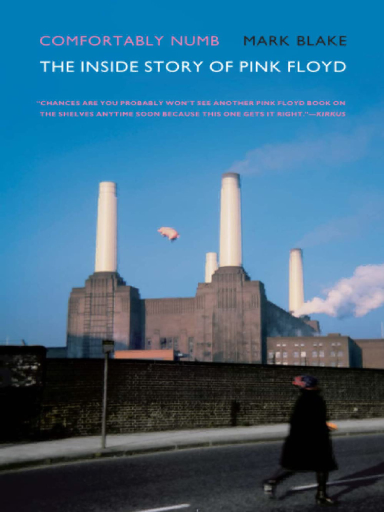 Mark Blake - (2008) Comfortably Numb (The Inside Story of Pink Floyd) | PDF
