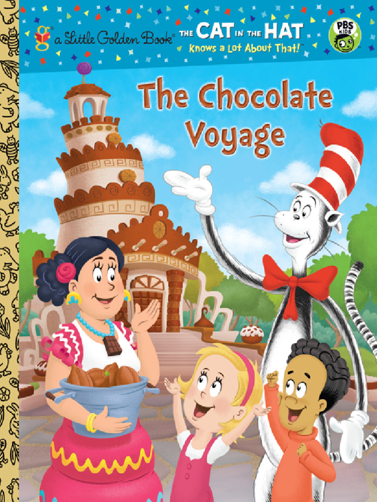 Dr. Seuss - Tish Rabe - The Chocolate Voyage 2013 | PDF | Chocolate