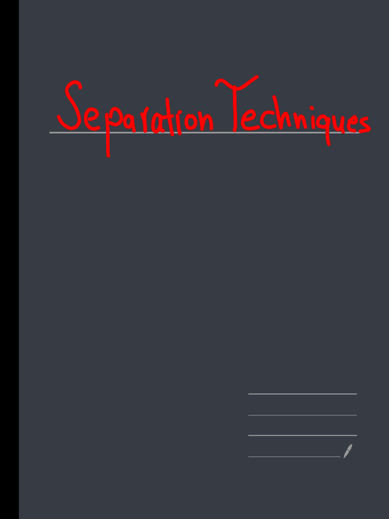 Seperation Techniques | PDF