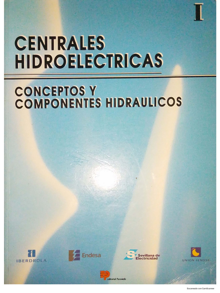 Centrales Hidroeléctricas Tomo I | PDF