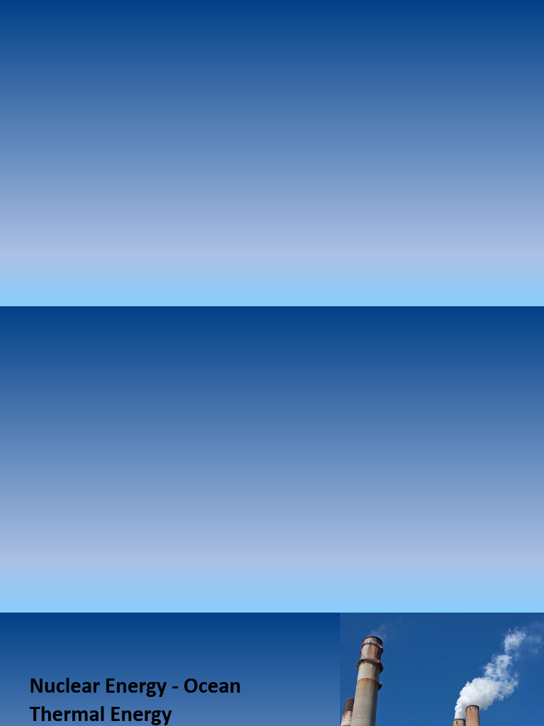 Nuclear Energy Ocean Thermal Energy | PDF | Renewable Energy | Energy ...