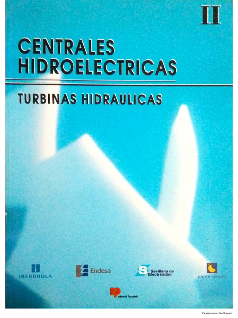 Centrales Hidroeléctricas Tomo II | PDF